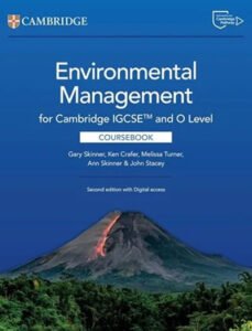 Cambridge IGCSE and O Level Environmental Management Coursebook 2nd ...